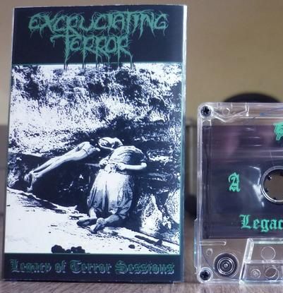EXCRUCIATING TERROR - Legacy Of Terror Sessions Tape | 783 label ...